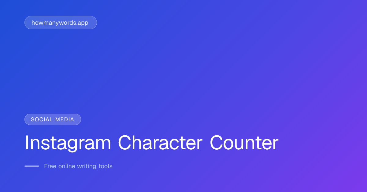 Instagram Character Counter - Free Caption & Bio Limit Checker
